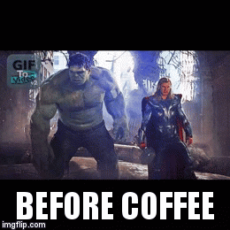 Before coffee - Imgflip