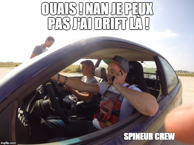 Image tagged in je peux pas j'ai drift - Imgflip