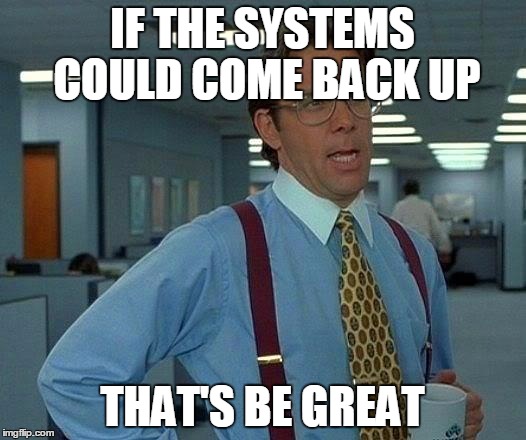 That Would Be Great Meme - Imgflip